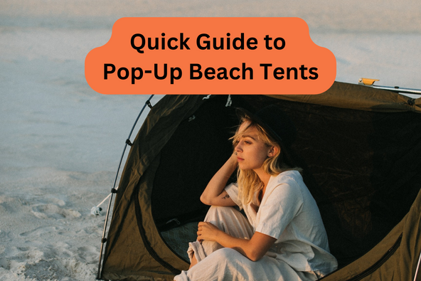 Pop-Up Beach Tents - Ultimate Guide to Easy Beach Shade 2026